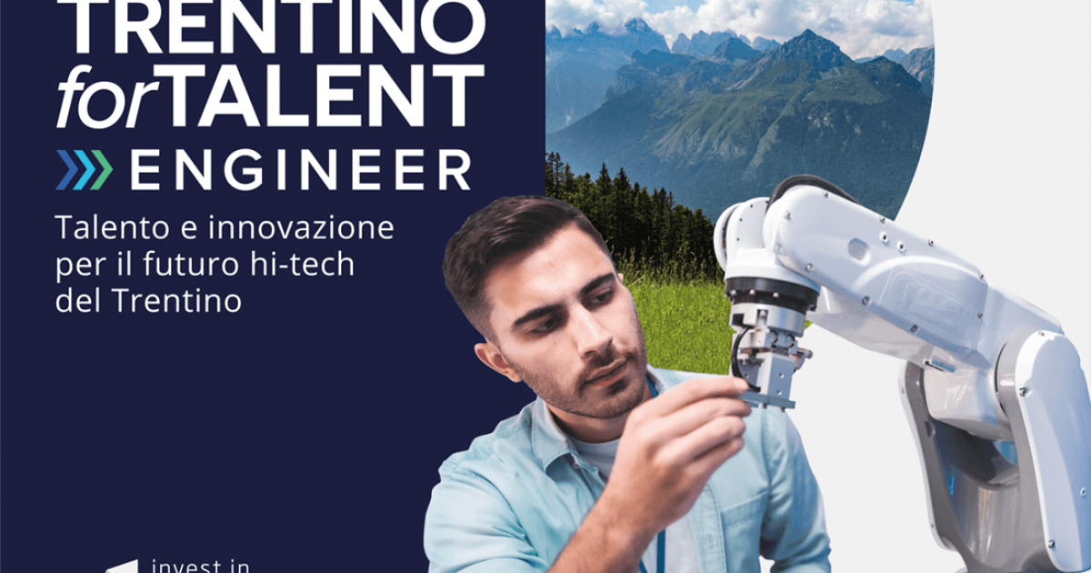 È partito Trentino for Talent | Engineer